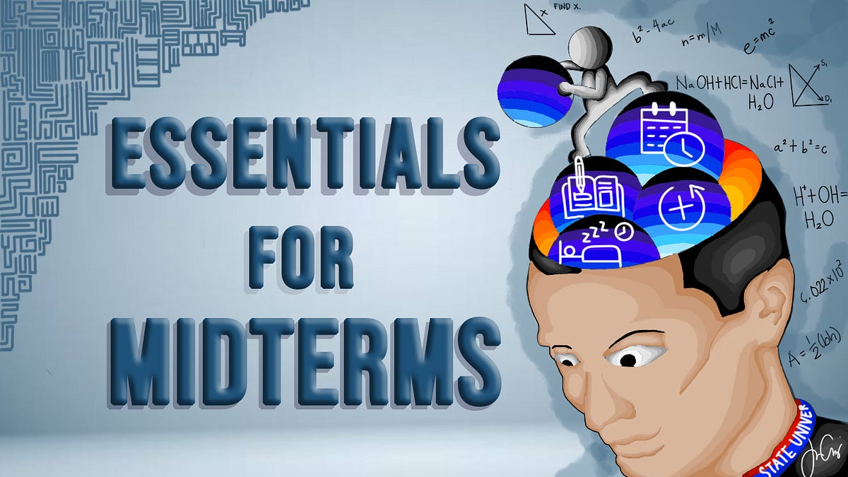 Essentials for Midterms. Article by Christianie Mae Elorza | by The ...