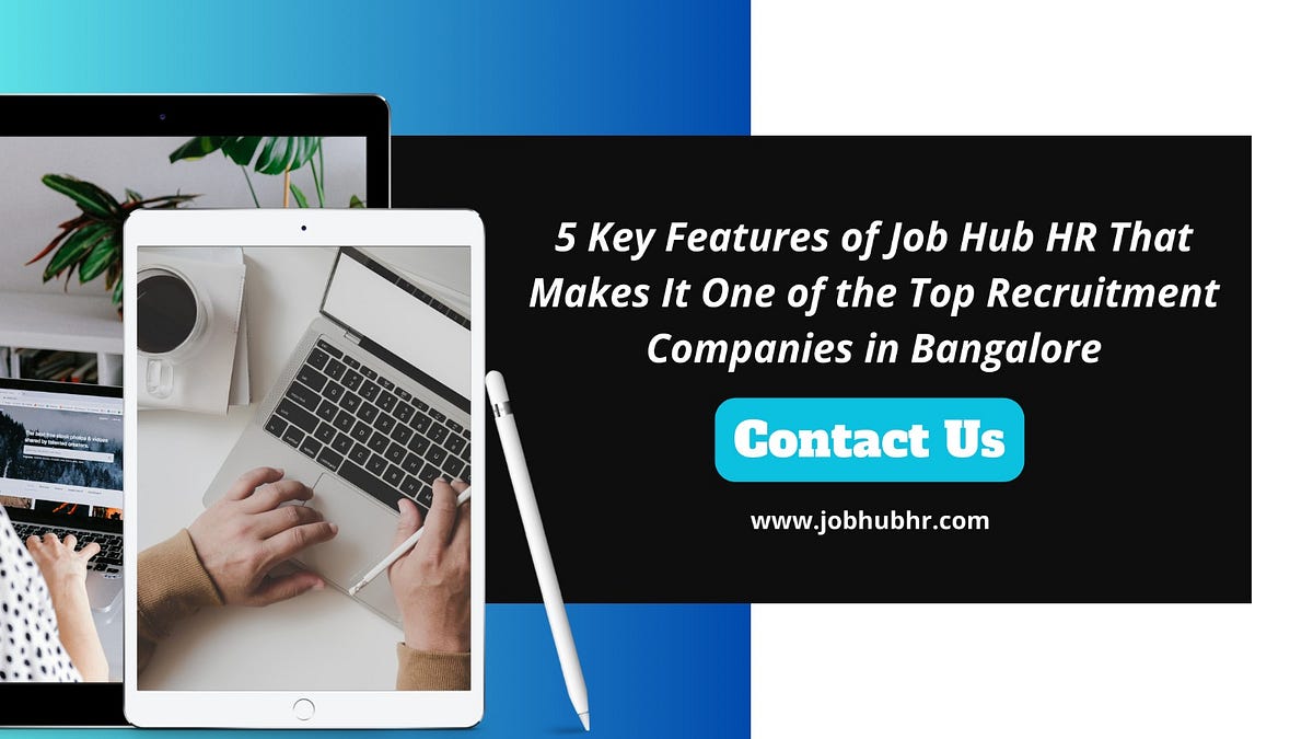 5 Key Features of Job Hub HR That Makes It One of the Top Recruitment ...