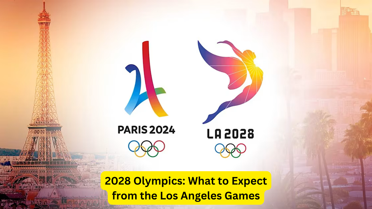 2028 Olympics: The Los Angeles Games | by Read Like Genius | Medium
