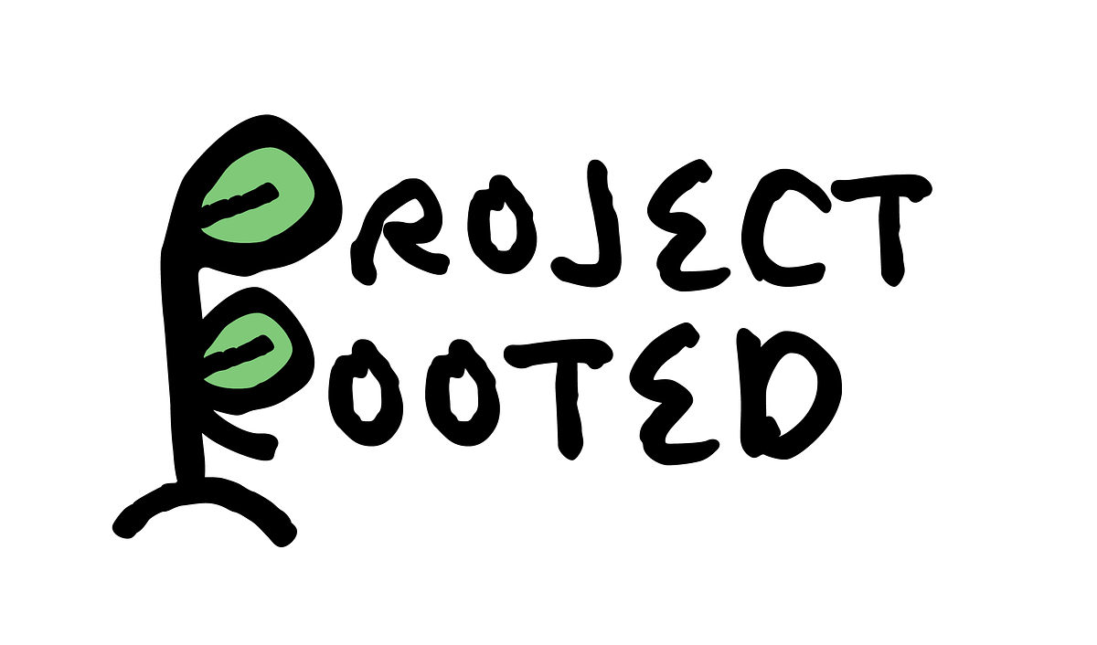 Operation Project Rooted is ready for launch! | by gaby cruz-montes ...