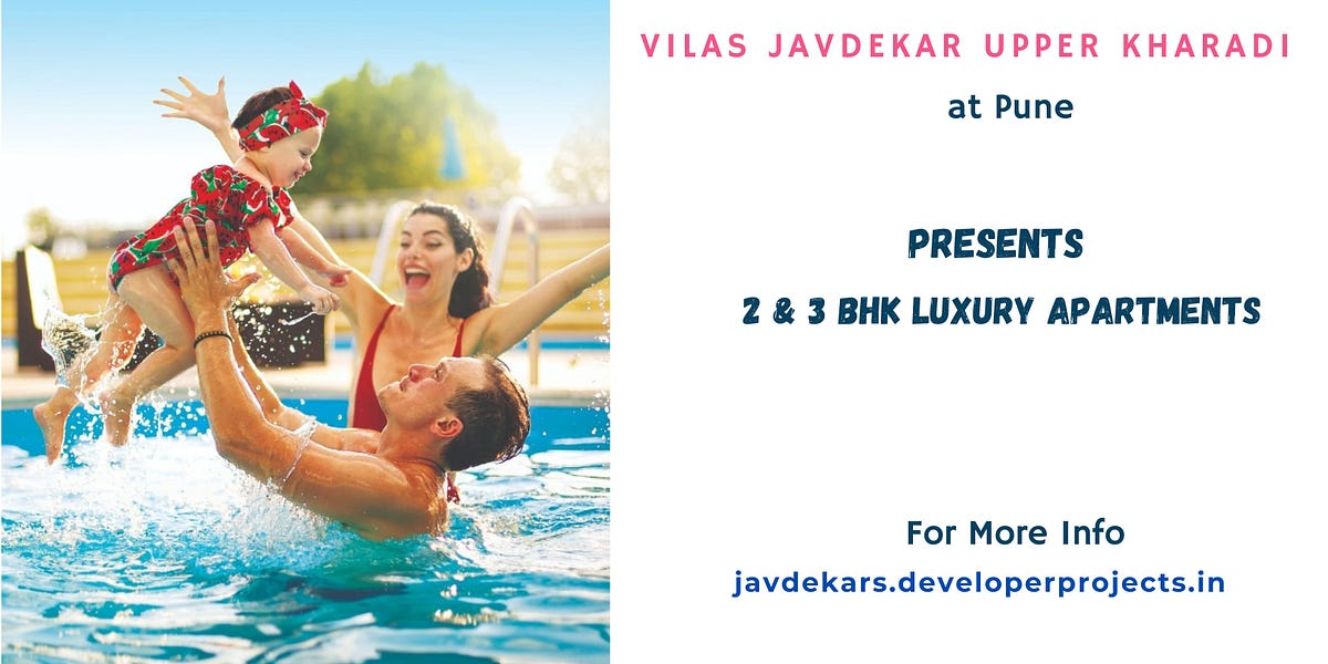Vilas Javdekar Upper Kharadi Pune | High-End Lifestyle Adorned With All Luxurious Comforts | by ...
