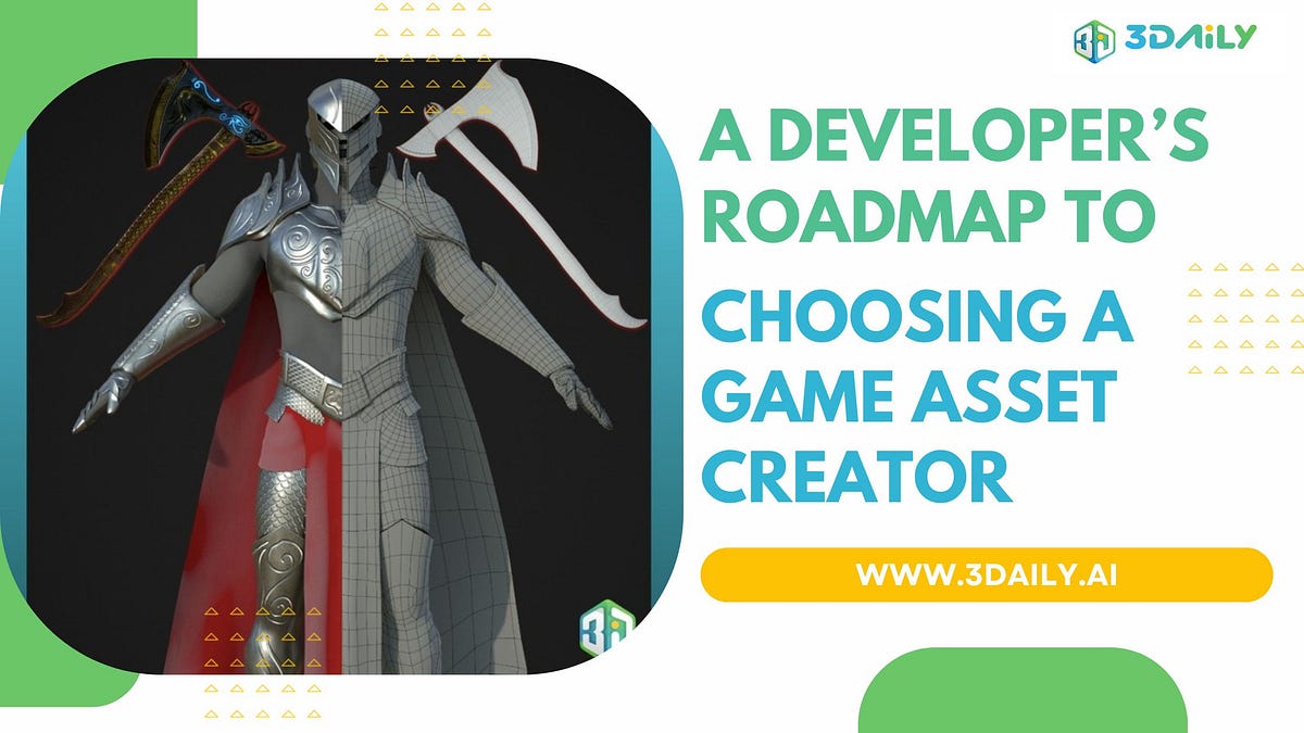 A Developer’s Roadmap to Choosing a Game Asset Creator | by 3DAiLY ...