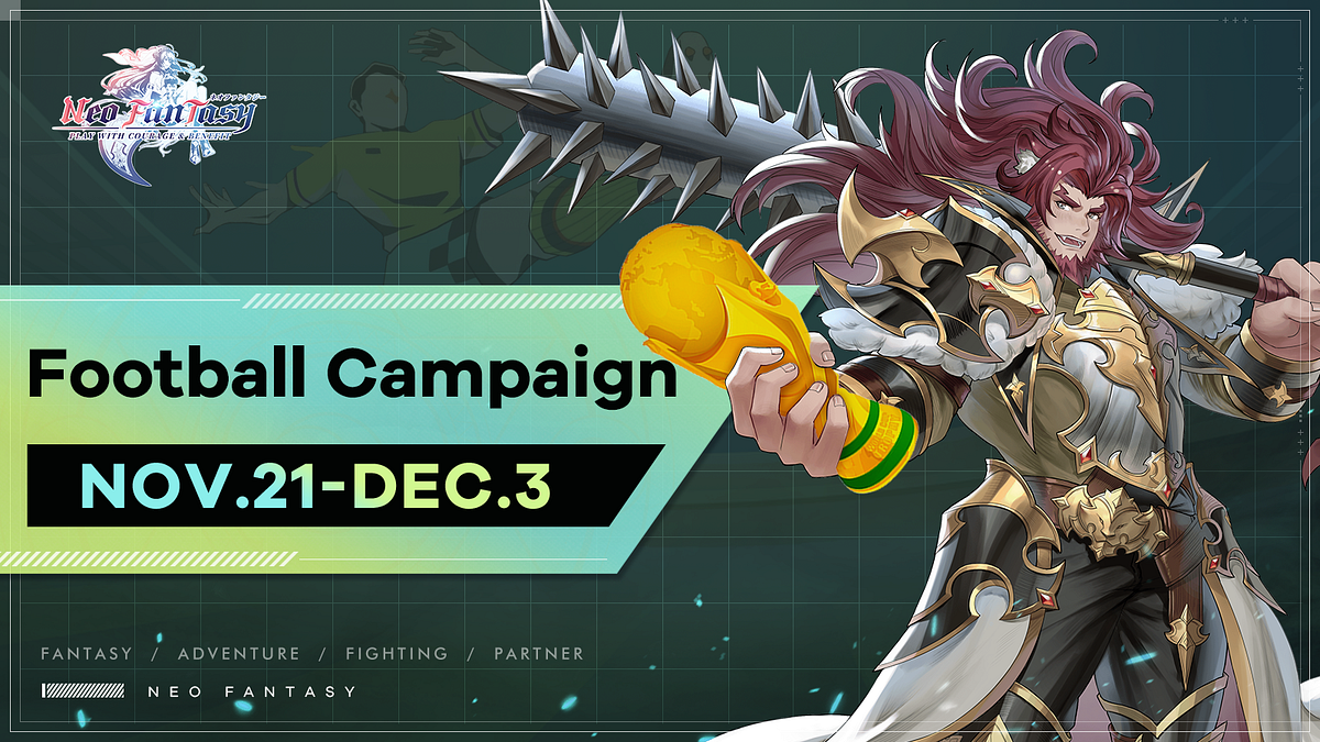 NEO FANTASY Football Campaign Is Coming | by NEO FANTASY | Medium