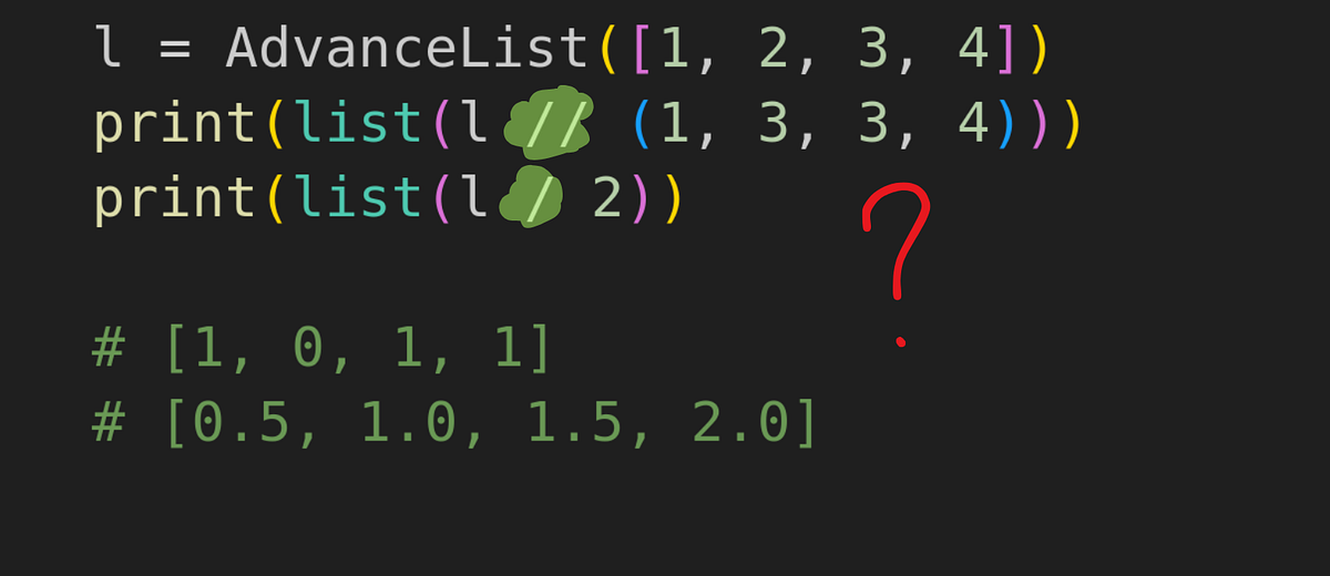 Decoding Python Magic -> Overriding / and // behavior for classes. | by Rahul Beniwal | Python ...