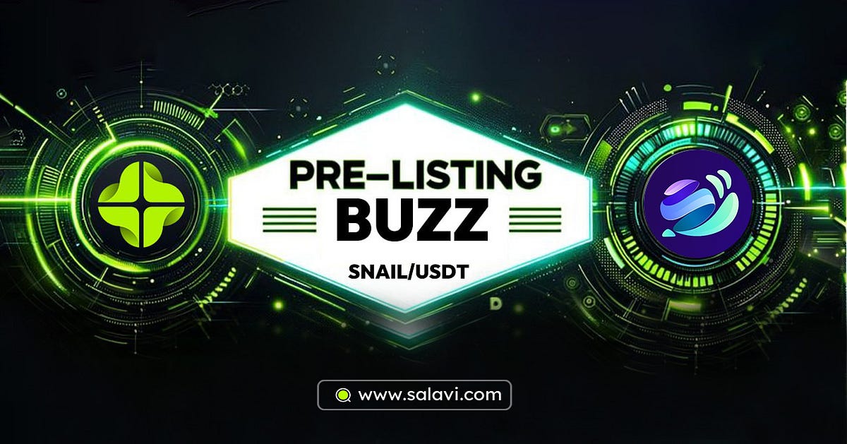 Coming Soon to Salavi Spot Trading: SnailBrook (#SNAIL) | by Salavi ...