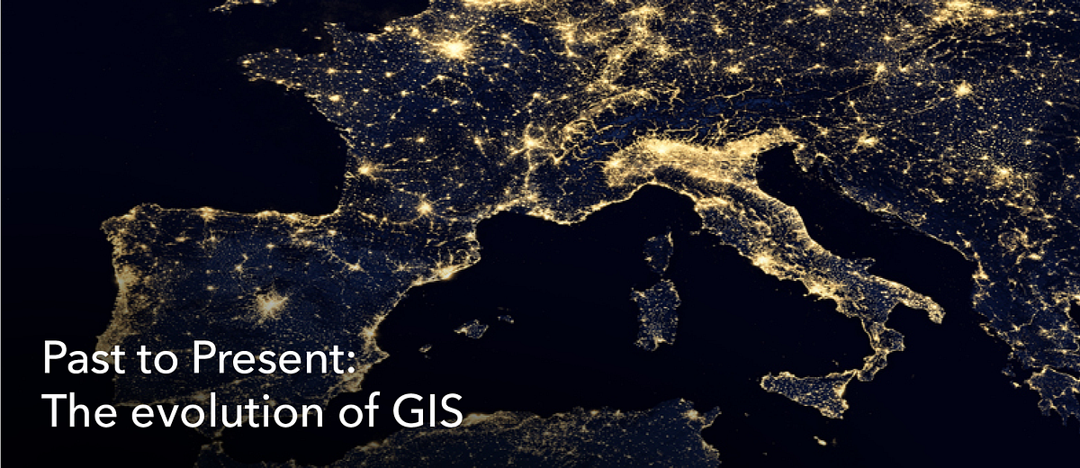 Past to Present: The Evolution of GIS | by Linda Stevens | Medium