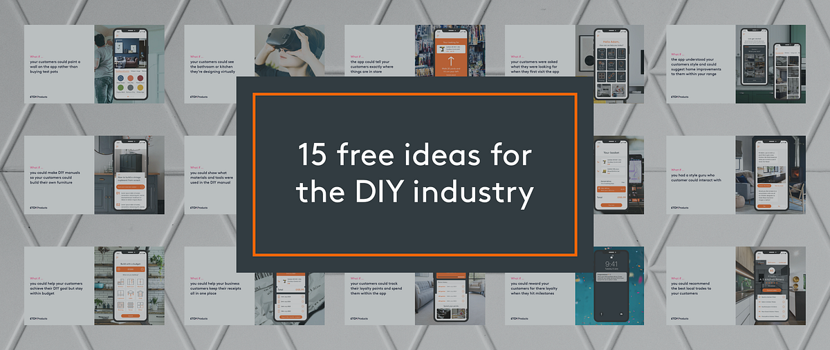 15 free ideas for the DIY industry | by Adam Shipp | Medium