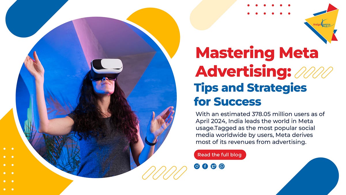 Mastering Meta Advertising: Tips and Strategies for Success 🚀 📣 | by ...
