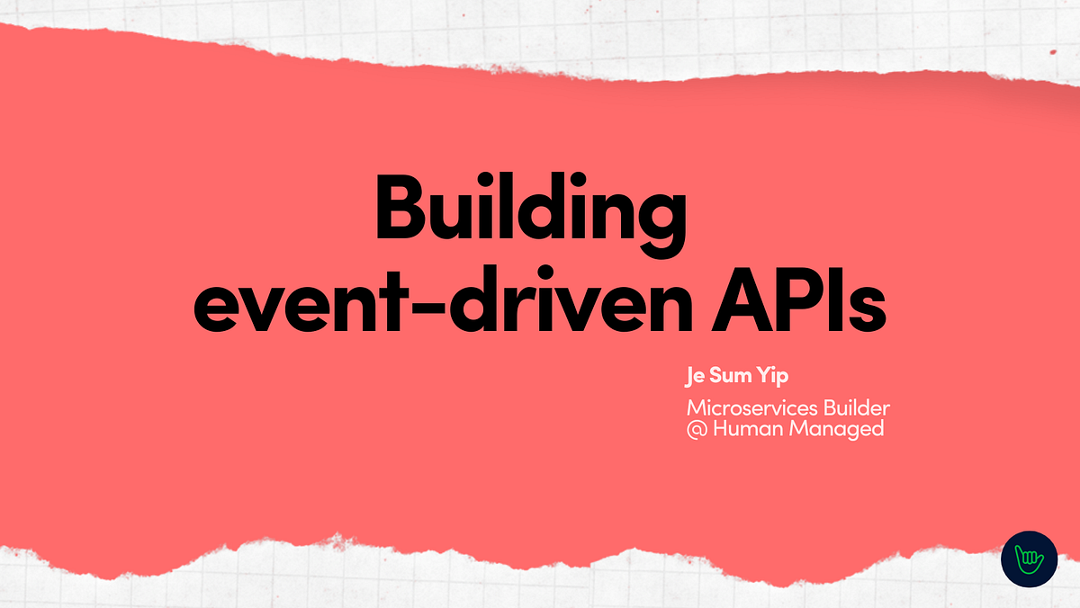 Building Event Driven Apis For A Modular Microservices Platformpart 1 By Jesum Humanmanaged 7943