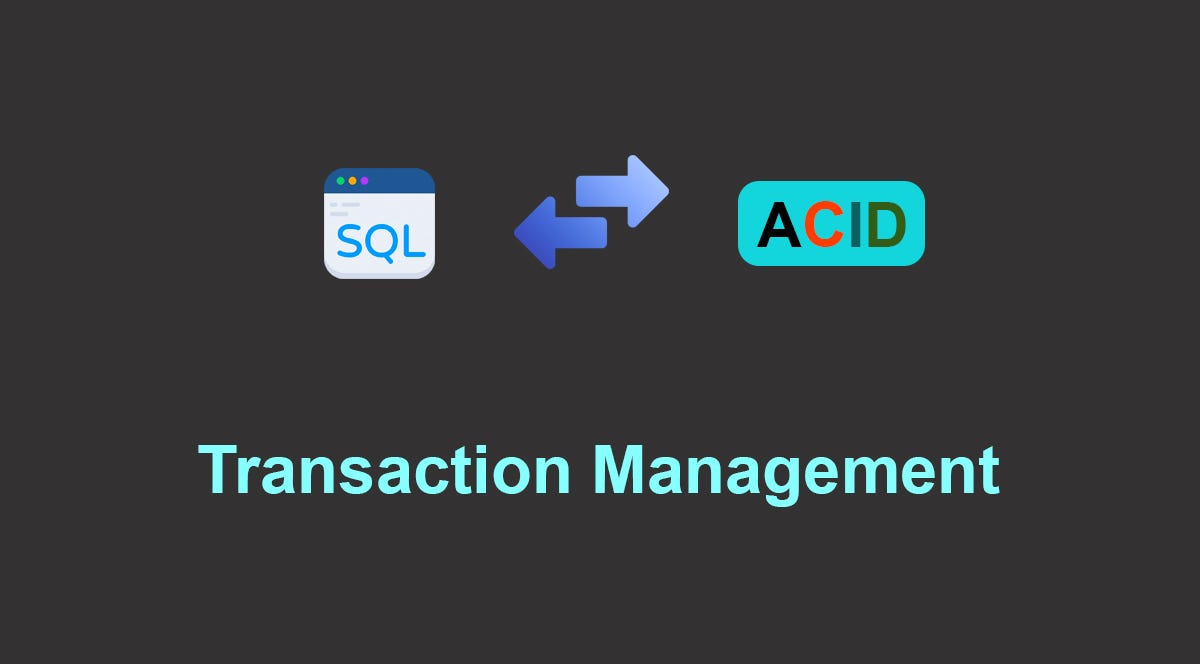 Transaction Management in MS SQL Server | by Kaushika Werakoon | May ...