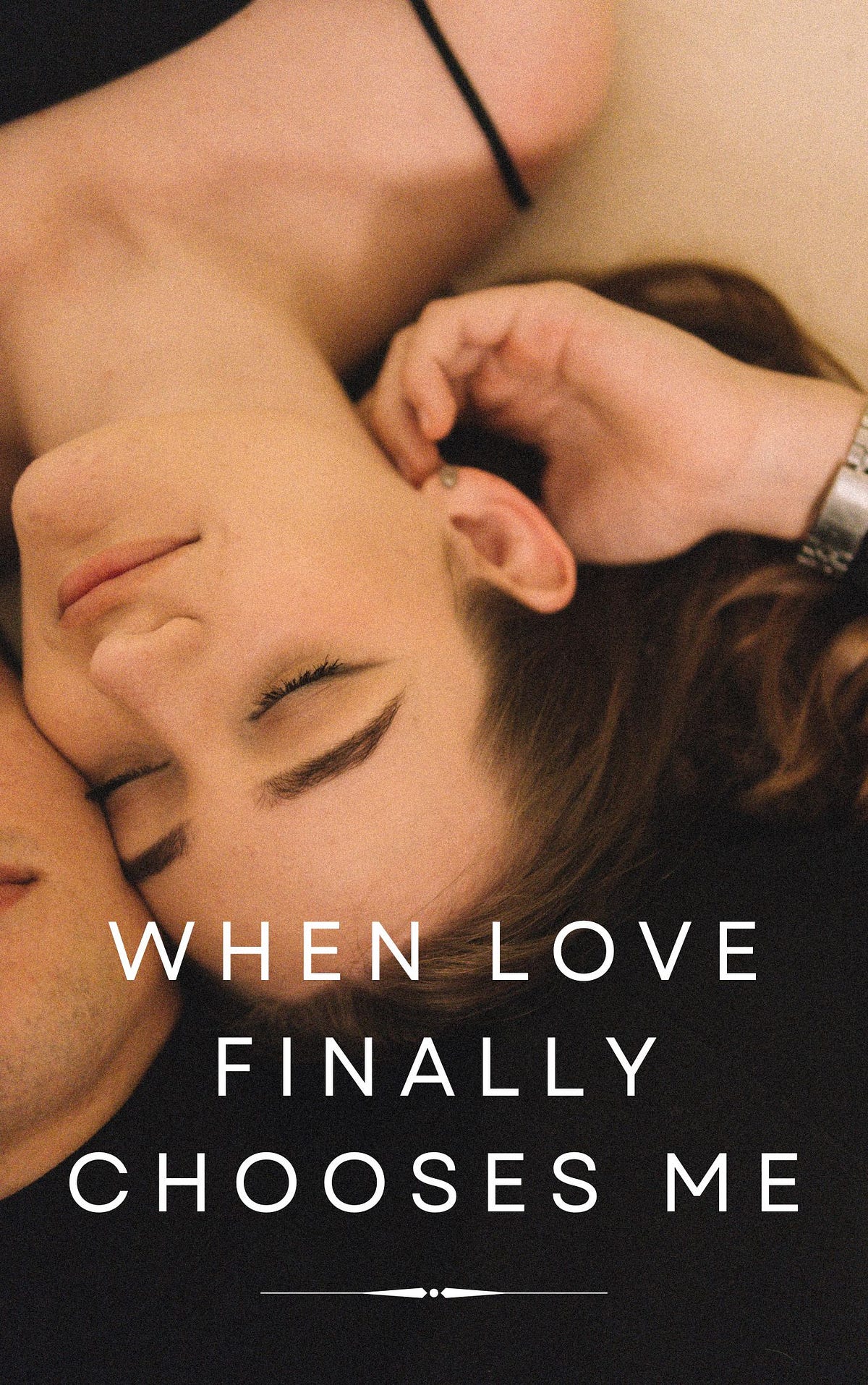 When Love Finally Chooses Me. Chapter 1 of “When Love Finally Chooses ...