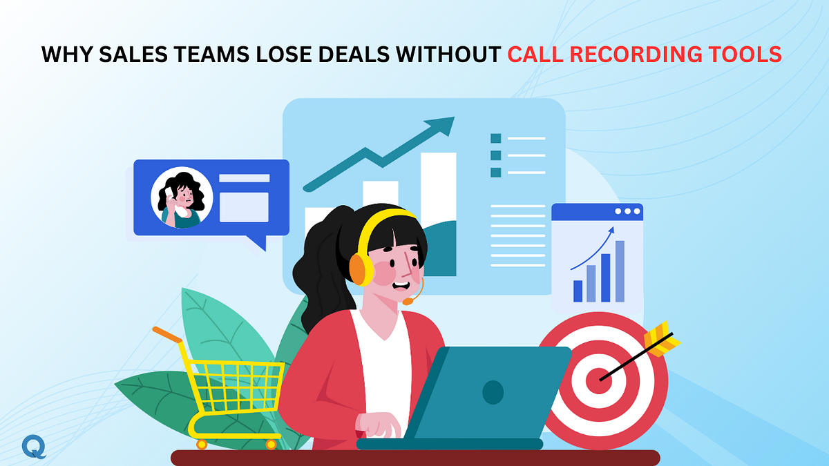 Why Sales Teams Lose Deals Without Call Recording Tools | by Qoli AI ...