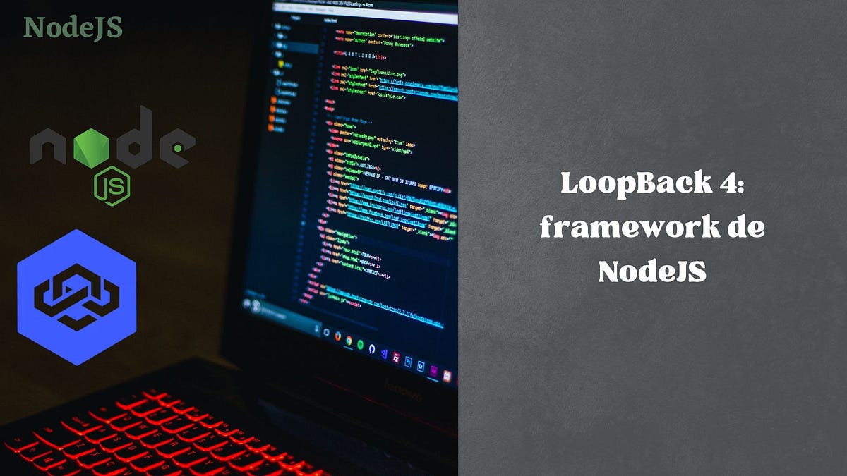 LoopBack 4: framework de NodeJS. LoopBack es un framework de desarrollo ... LoopBack 4: framework de NodeJS. LoopBack es un framework de desarrollo ...