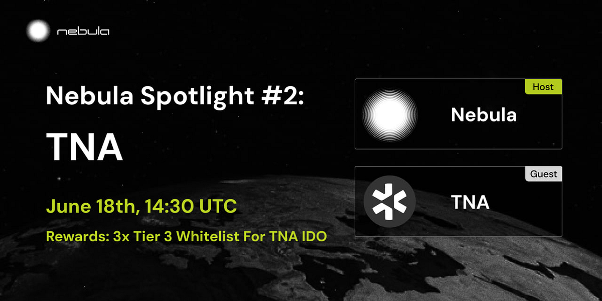 Recap of Nebula Twitter Space#2: TNA | by Port3 | Jun, 2024 | Medium