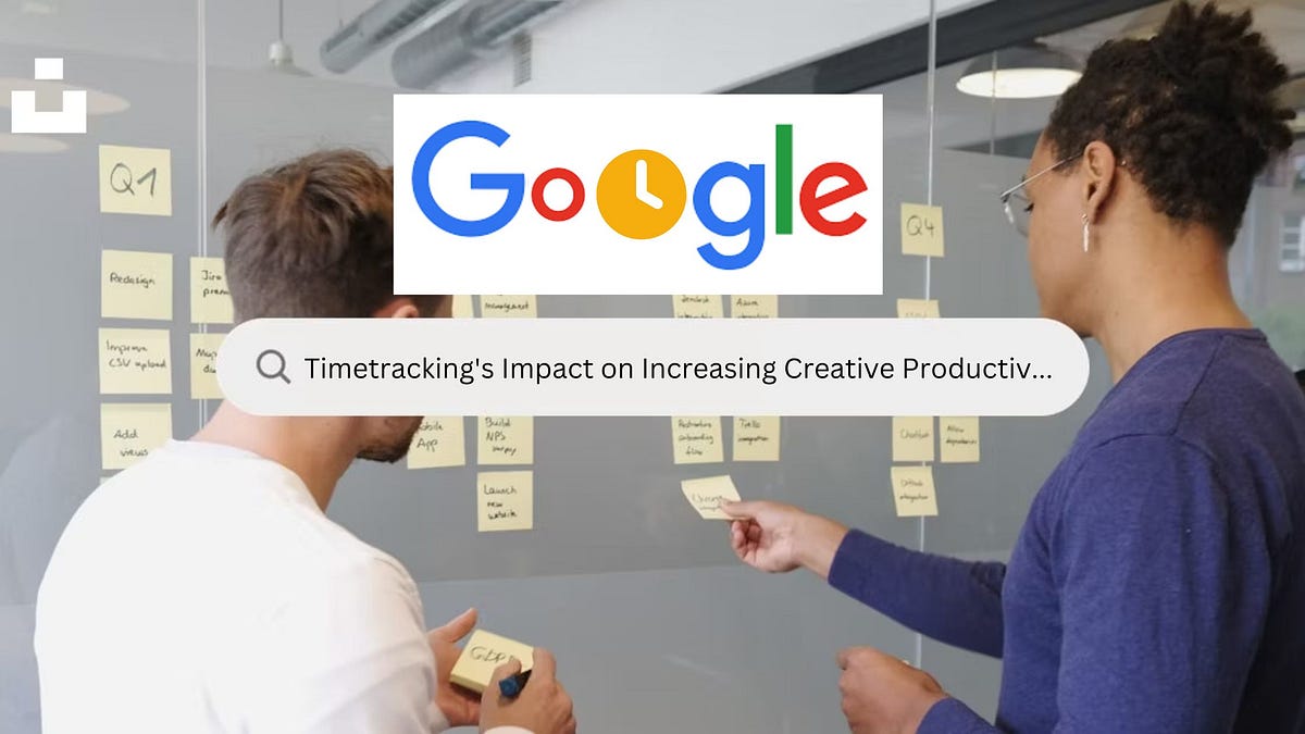 Timetracking’s Impact on Increasing Creative Productivity - Acteamosoftware - Medium