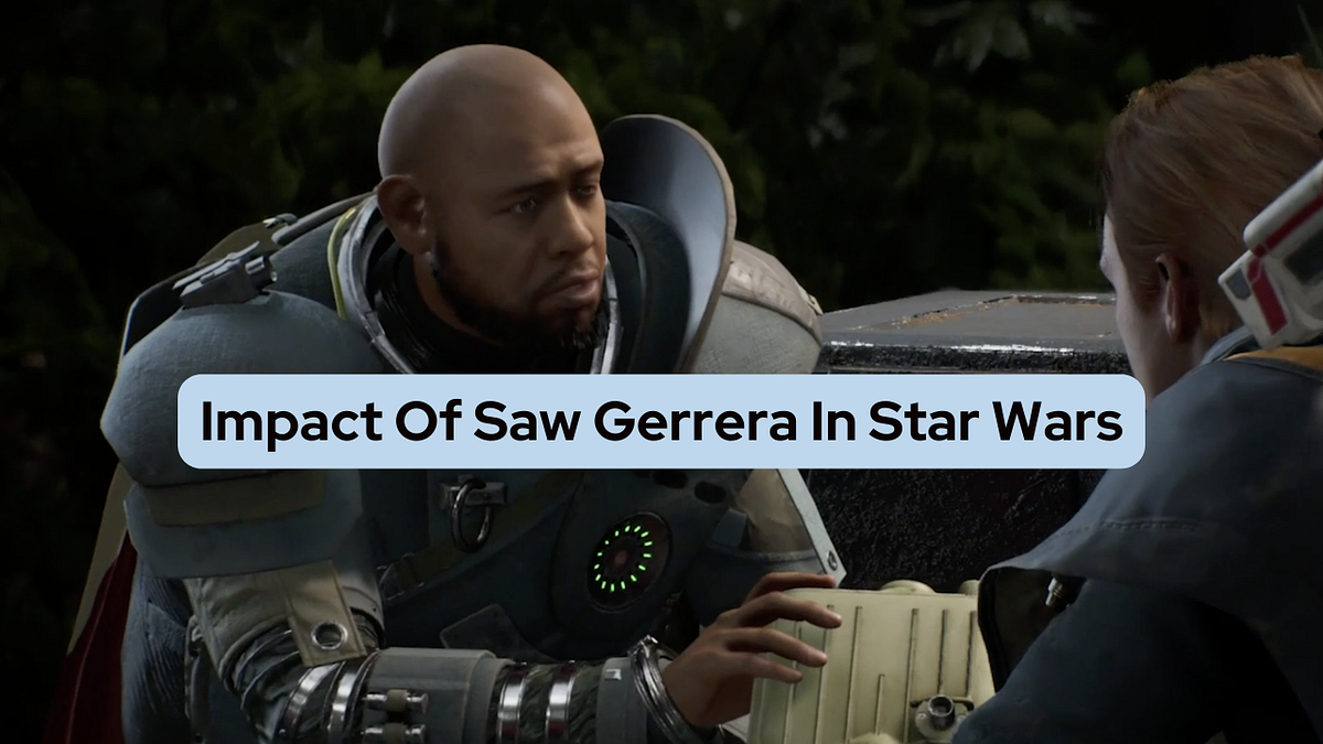 Impact Of Saw Gerrera In Star Wars | by Adam smith | Medium