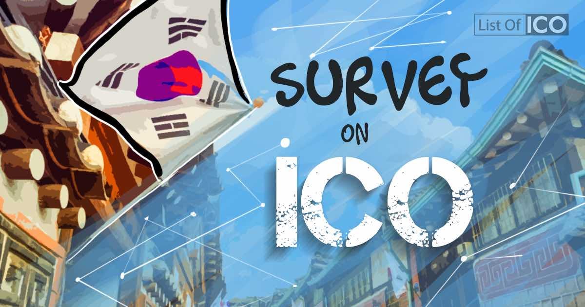 South Korea Conducting Survey Over ICOs | by List Of ICO | Medium