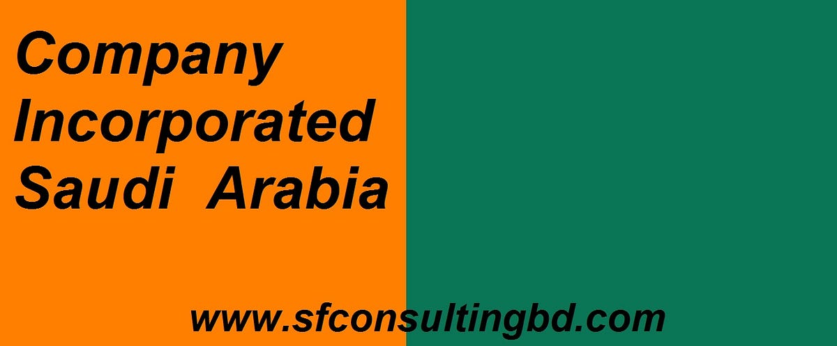 Company registration Saudi Arabia | by Company Registration Expert | Medium