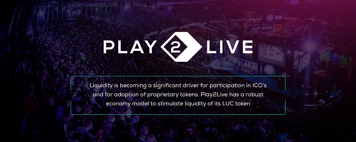 Token liquidity — the key to success for blockchain start-ups | by Play2Live | Play2Live | Medium