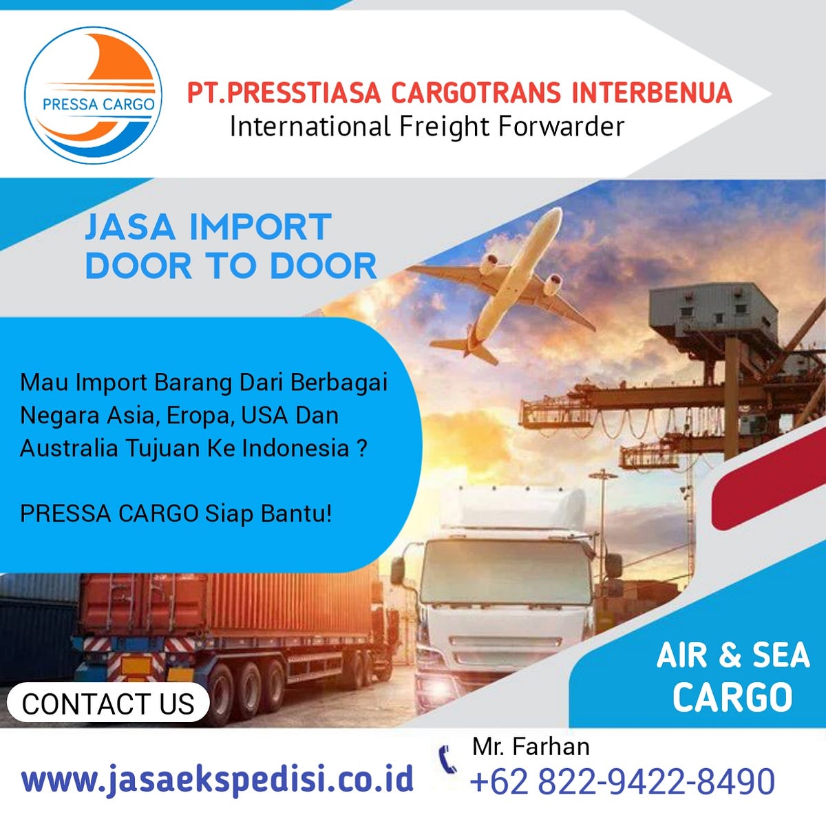 Kami dari Pressa Cargo, adalah sebuah Perusahaan yang bergerak di bidang Expedisi International ...
