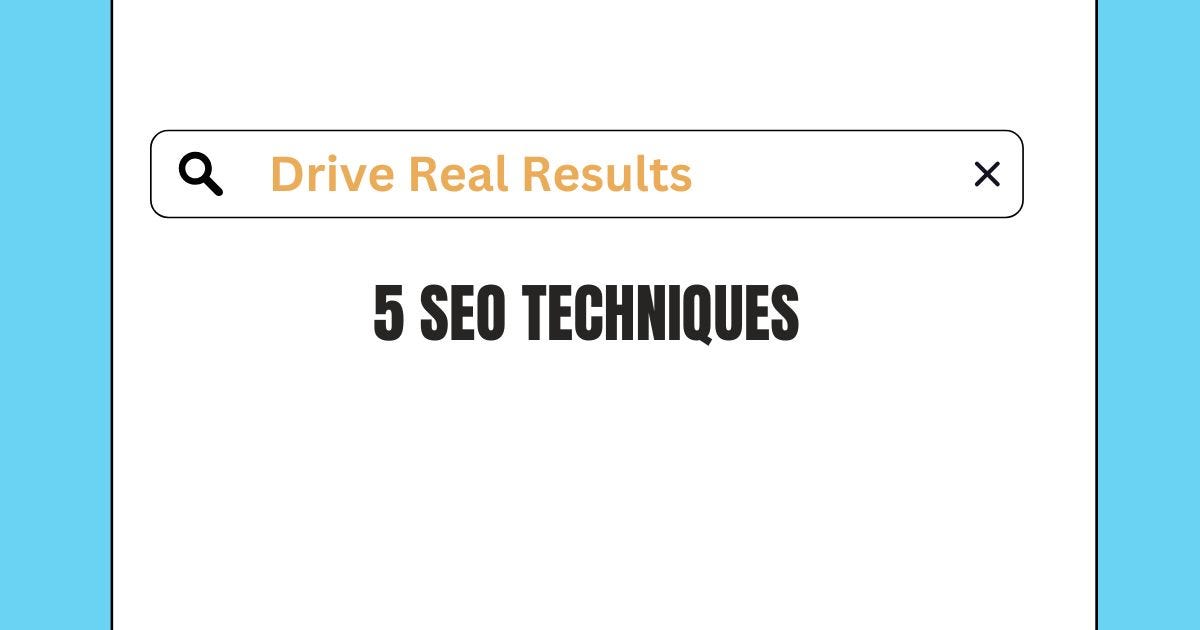 5 SEO Techniques That Drive Real Results | by Asha Khatun | Oct, 2024 | Medium