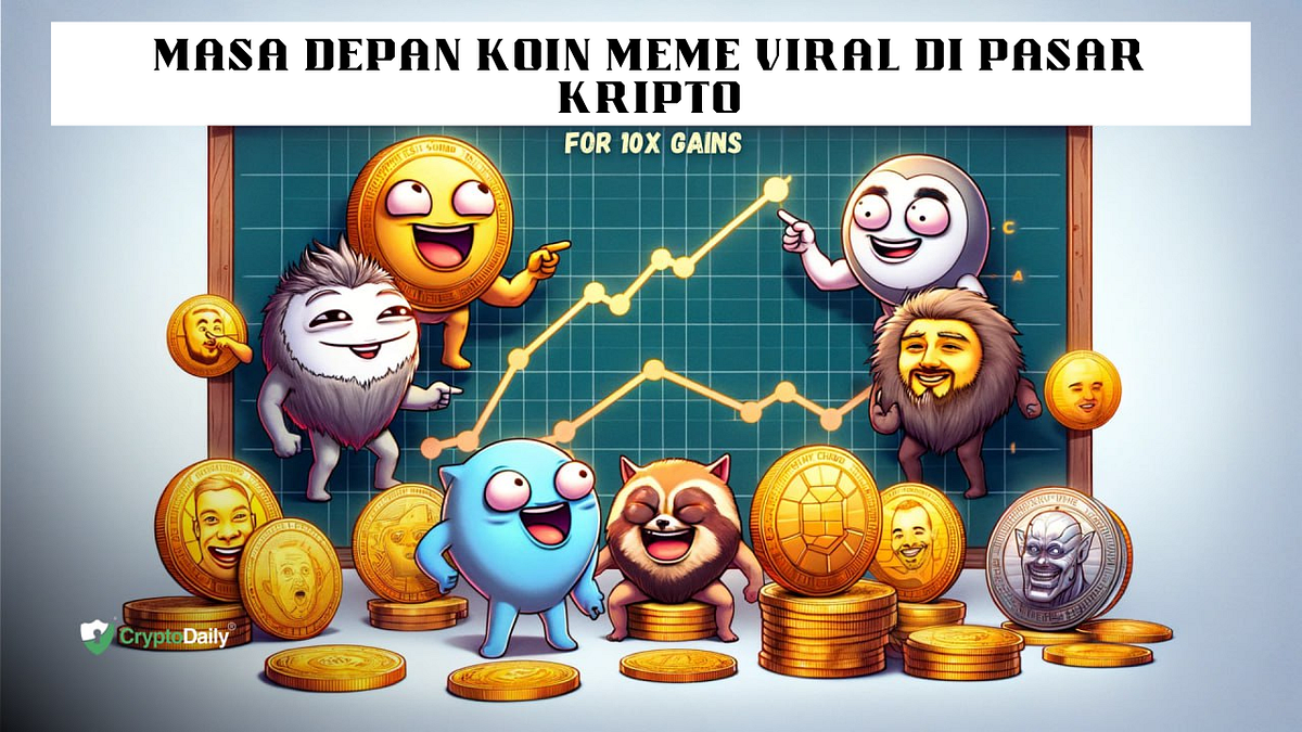 Masa Depan Koin Meme Viral di Pasar Kripto | Medium