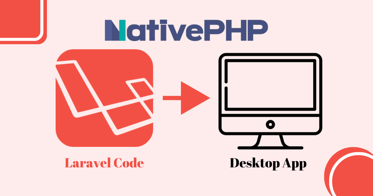 NativePHP: A Look at What It Is, the Features It Has to Offer, and Why It Is a Game Changer | by ...