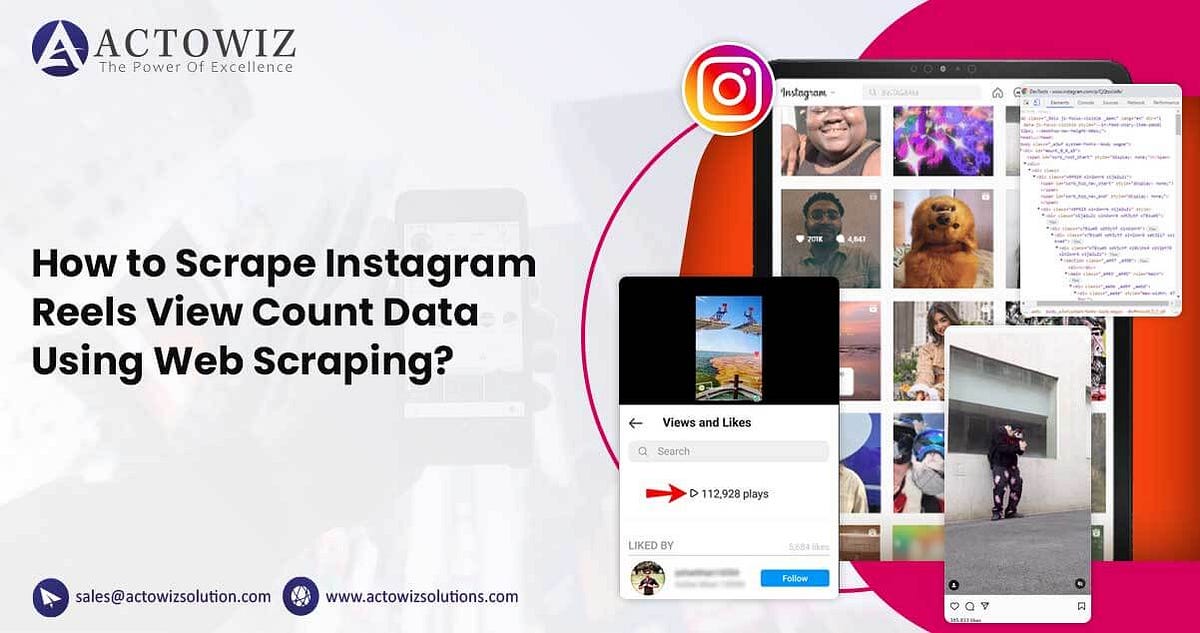 Scrape Instagram Reels View Count | Instagram Reels Scraper | by actowizsolution | Medium