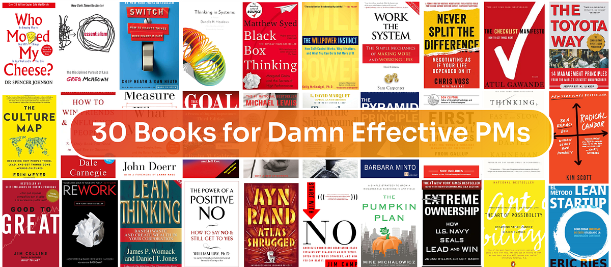 30 Books for Damn Effective PMs. A practical reading list following “10 ...