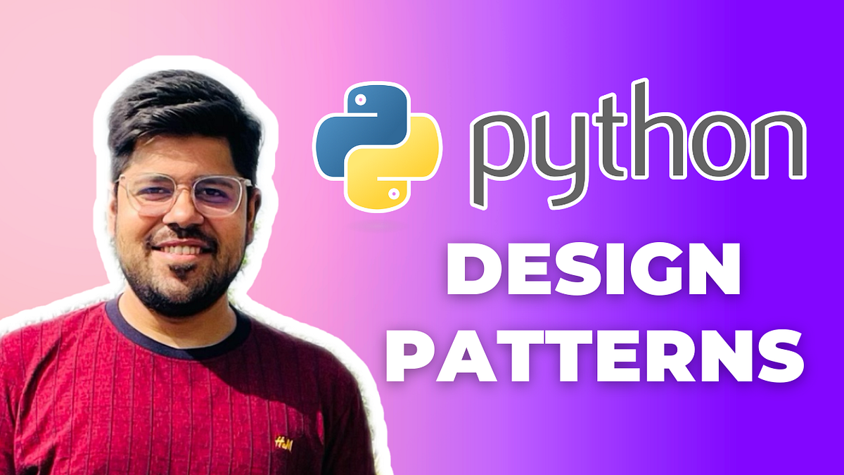 Design Patterns in Python: Function Before Form | by Yash Jain | AlgoMart | Sep, 2025 | Medium