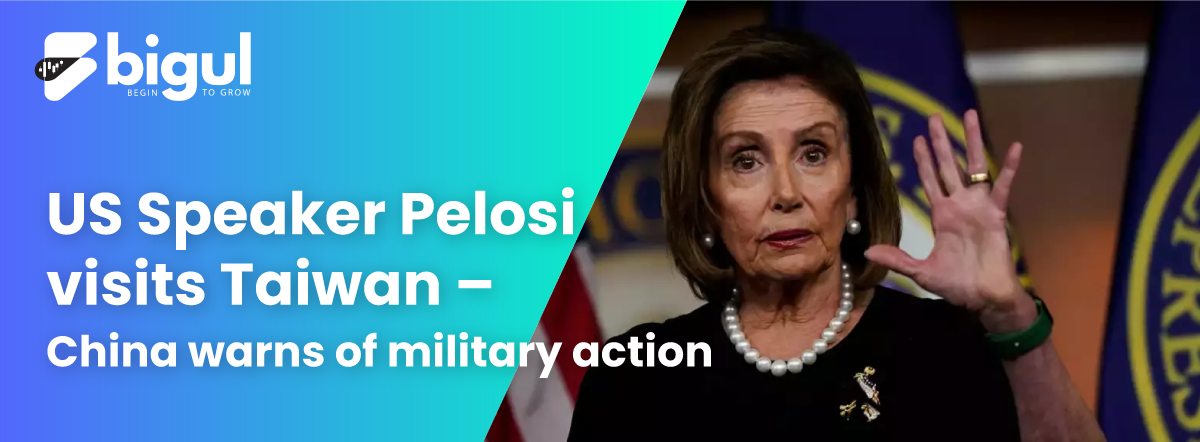US Speaker Pelosi visits Taiwan — China warns of military action | by ...