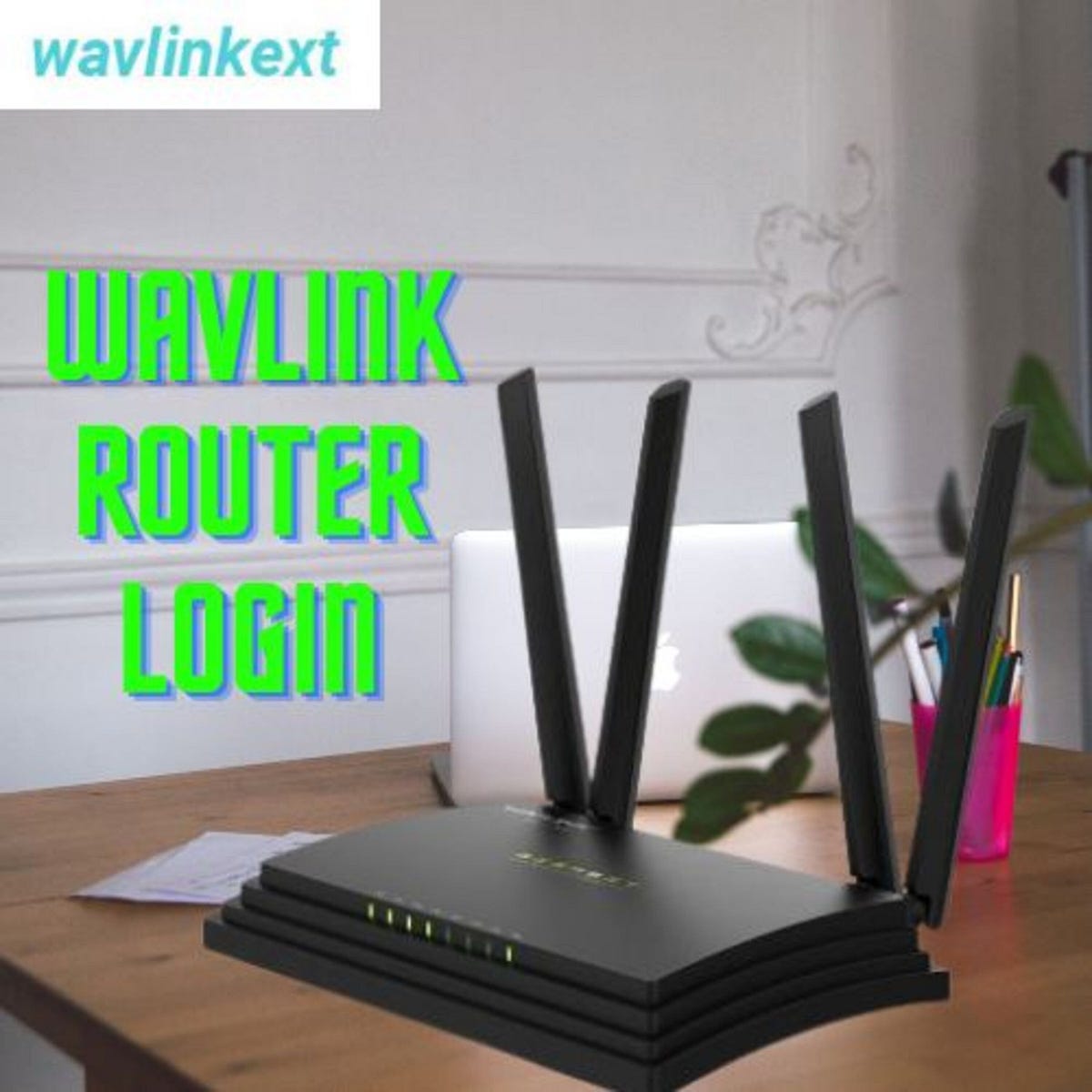 Navigating Network Settings: How to Perform a wifi.wavlink.com Login ...