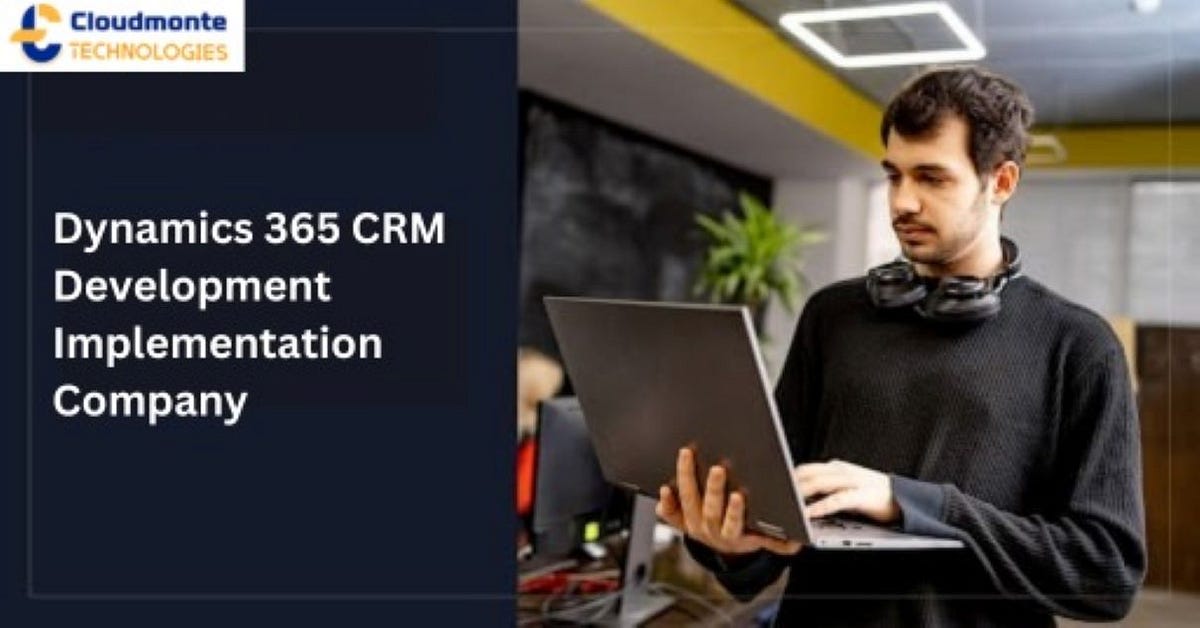 Dynamics 365 CRM Development & Implementation Company. - Shweta ...