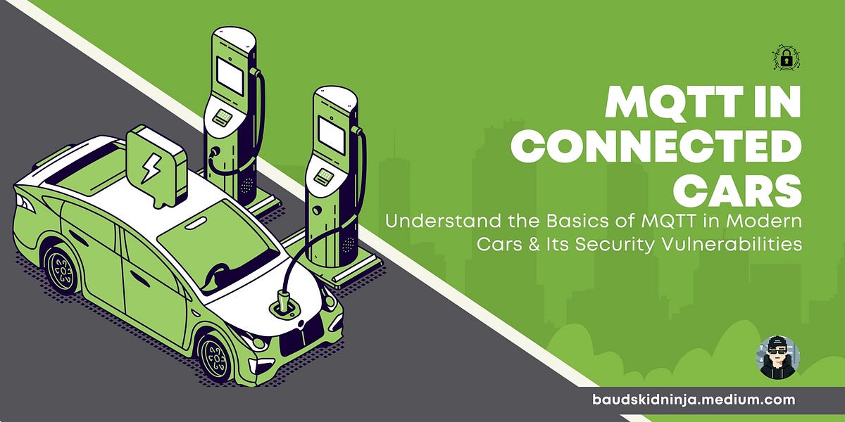 MQTT in Connected Cars and Hacking Them | Automotive Security ...