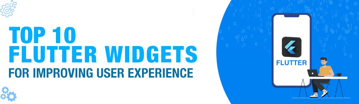 Top 10 Flutter Widgets for Improving User Experience | by Avidclan Technologies | Medium