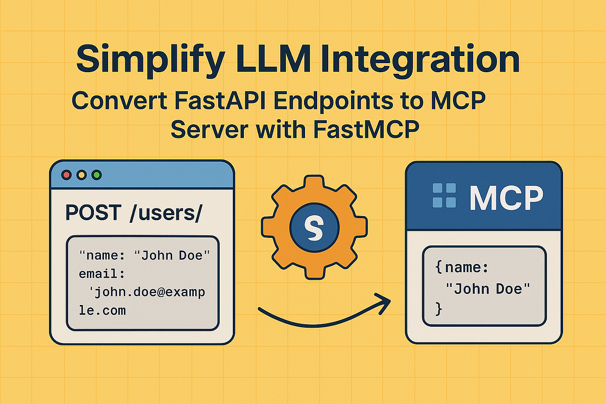 Simplify LLM Integration: Turn Your FastAPI into an MCP Server with FastMCP v2 | by Siddharth ...