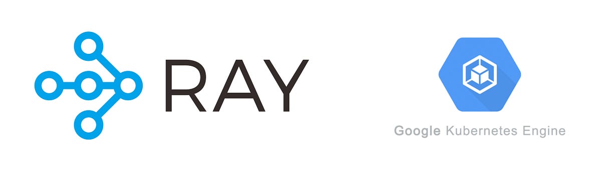Deploy Ray cluster in Google Kubernetes Engine | by Ajinkya Deshmukh ...