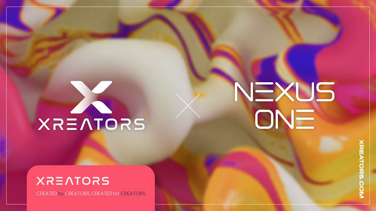 [보도자료] XREATORS, 넥서스원으로부터 2.5백만 달러 투자유치 | by XREATORS Official ...