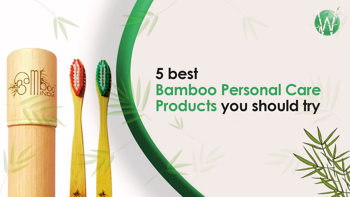 Here are five bamboo personal care products that you should try | by ...