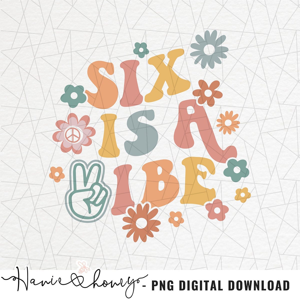 Six is a vibe png — Groovy 6th birthday png — Hippie birthday png ...
