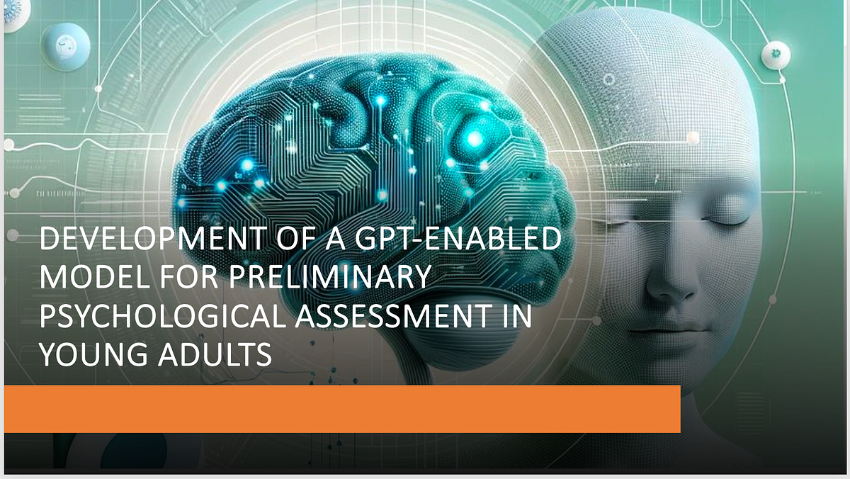 Development of a GPT Enabled Model for Preliminary Psychological ...