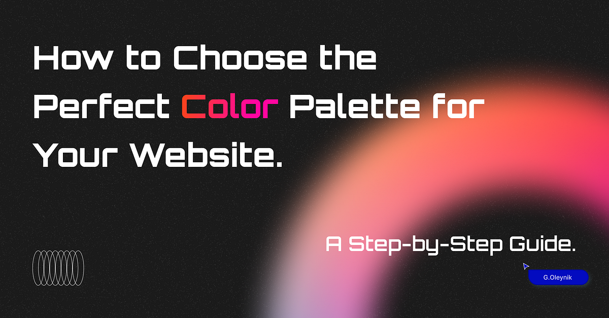 How to Choose the Perfect Color Palette for Your Website: A Step-by ...