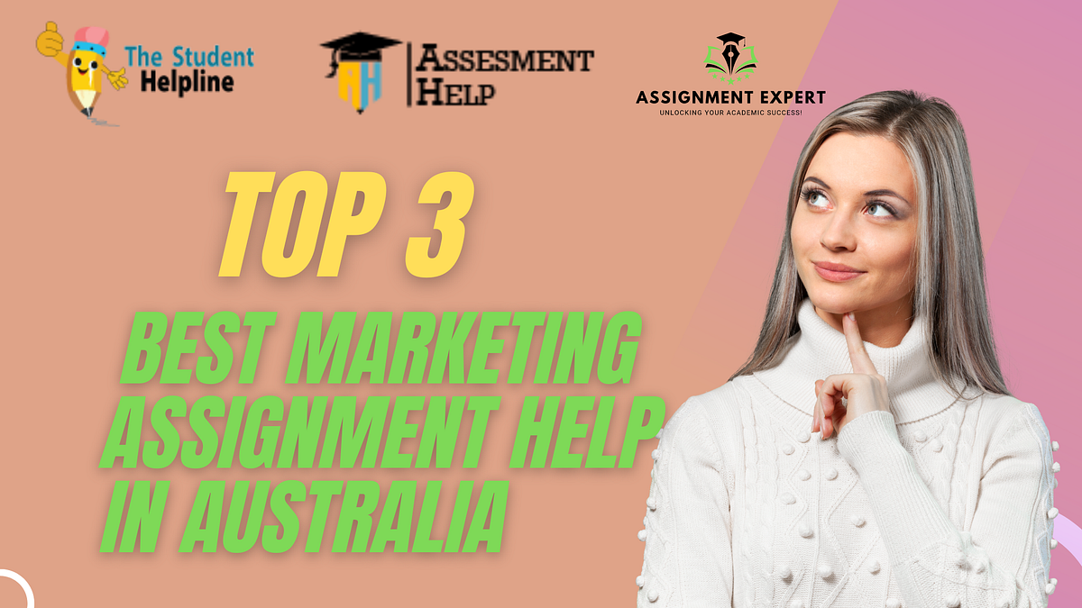 Top 3 Marketing Assignment Help Services in Australia | Medium