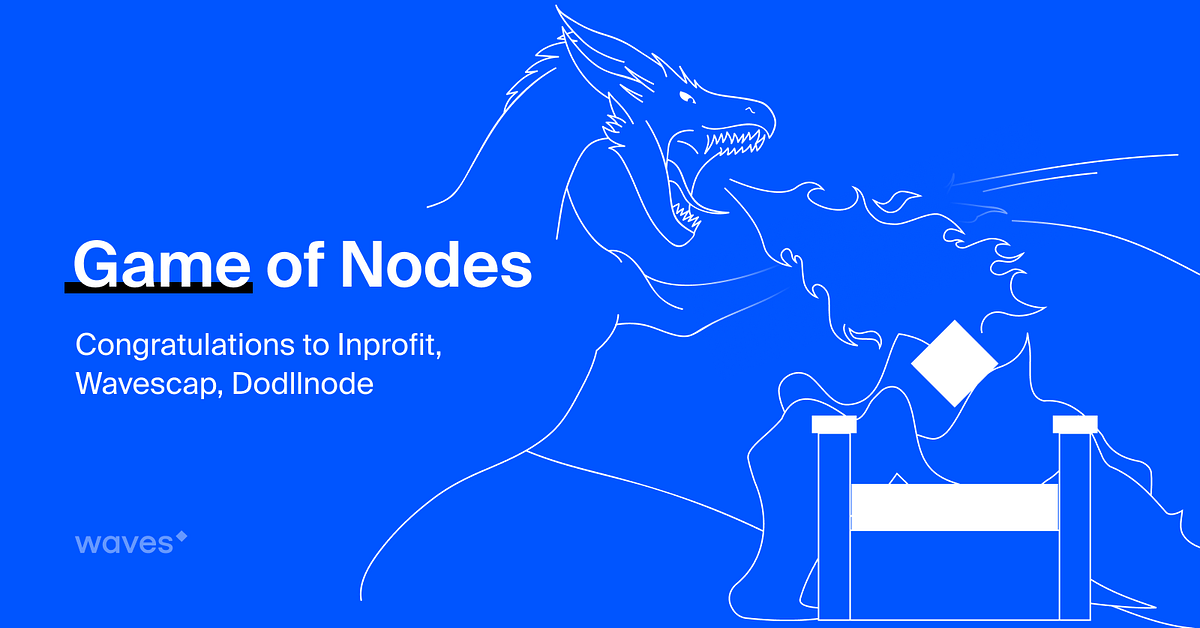 Game of Nodes Winners Announced!. The competition was a huge success ...