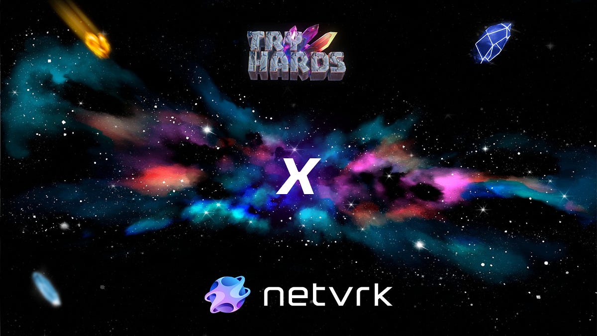 TryHards Joins the Netvrk Metaverse | by Tryhards | Medium