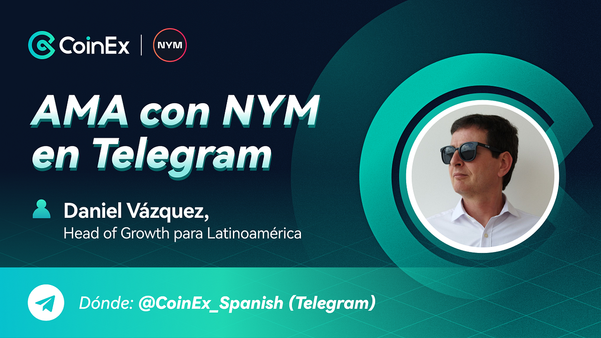 Resumen del AMA con NYM. La privacidad en el mundo cripto puede… | by CoinEx en Español | Medium