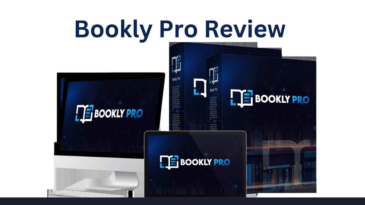Bookly Pro Review: Your All-in-One Solution for Bookworm Bliss. | by Alimasum | Nov, 2023 | Medium