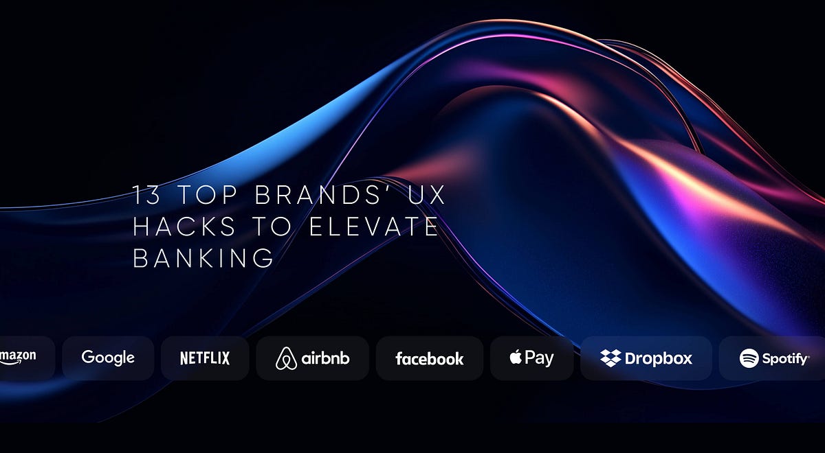 Steal‑Worthy UX Playbook: 13 Power Hacks from Top Brands to Empower ...
