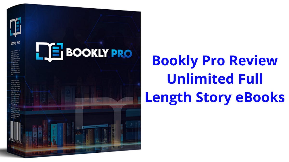 Bookly Pro Review: Unlimited Full Length Story eBooks | Medium