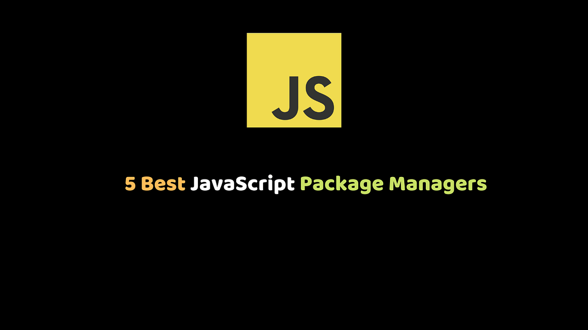 Javascript Package Managers Npm Node Package Manager Node… By